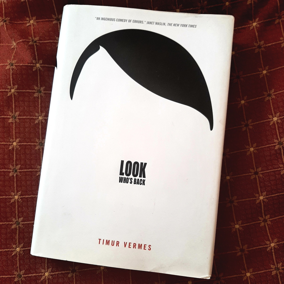 Book Review | Look Who’s Back by Timur Vermes – Hanging by a Plot Thread